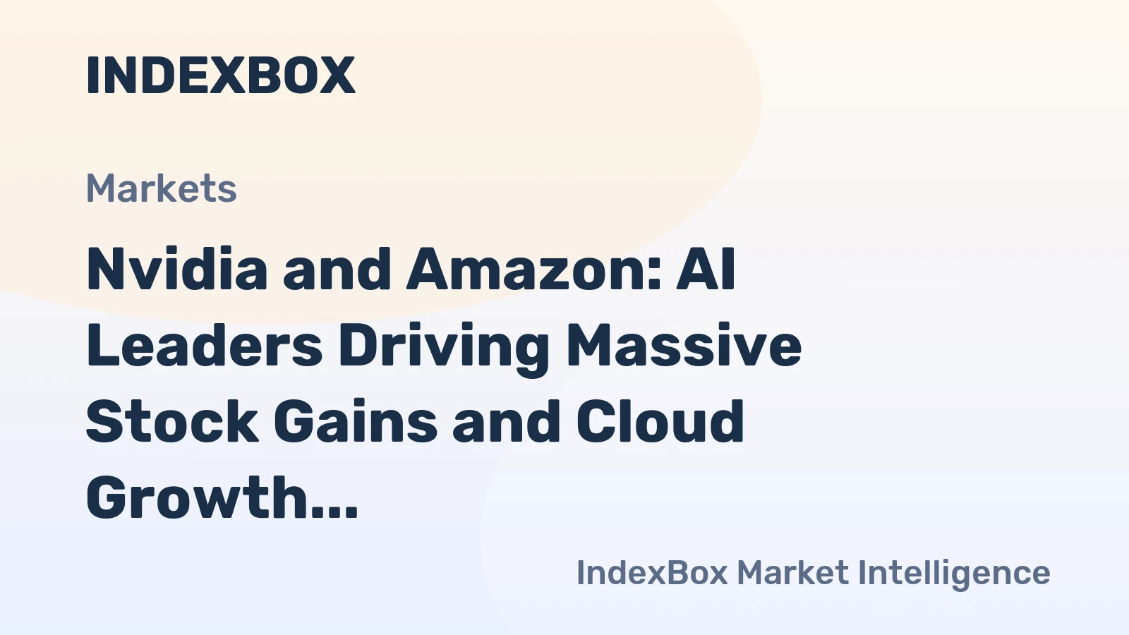 Nvidia and Amazon: AI Leaders Driving Massive Stock Gains and Cloud Growth