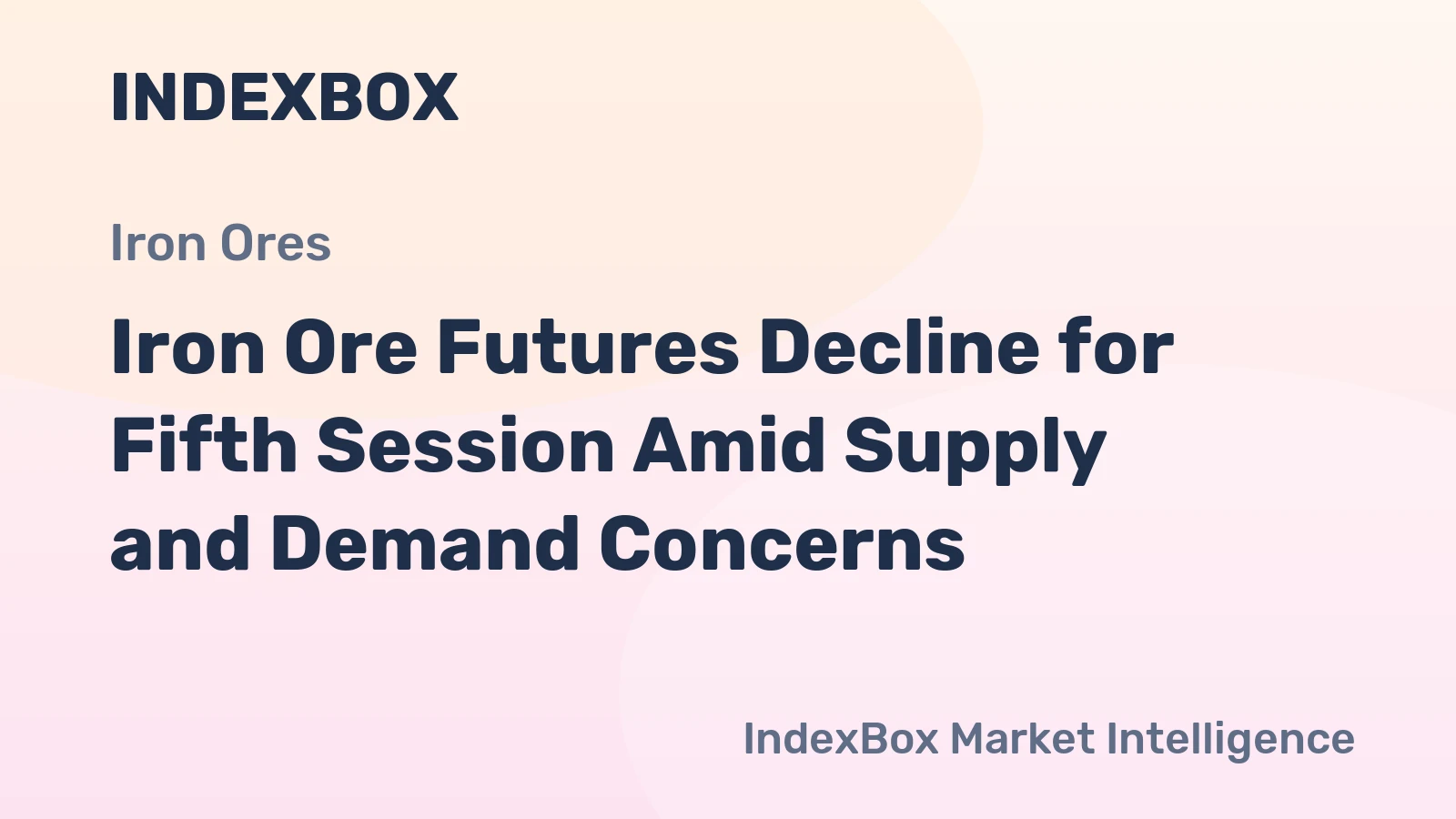Iron Ore Futures Decline for Fifth Session Amid Supply and Demand Concerns