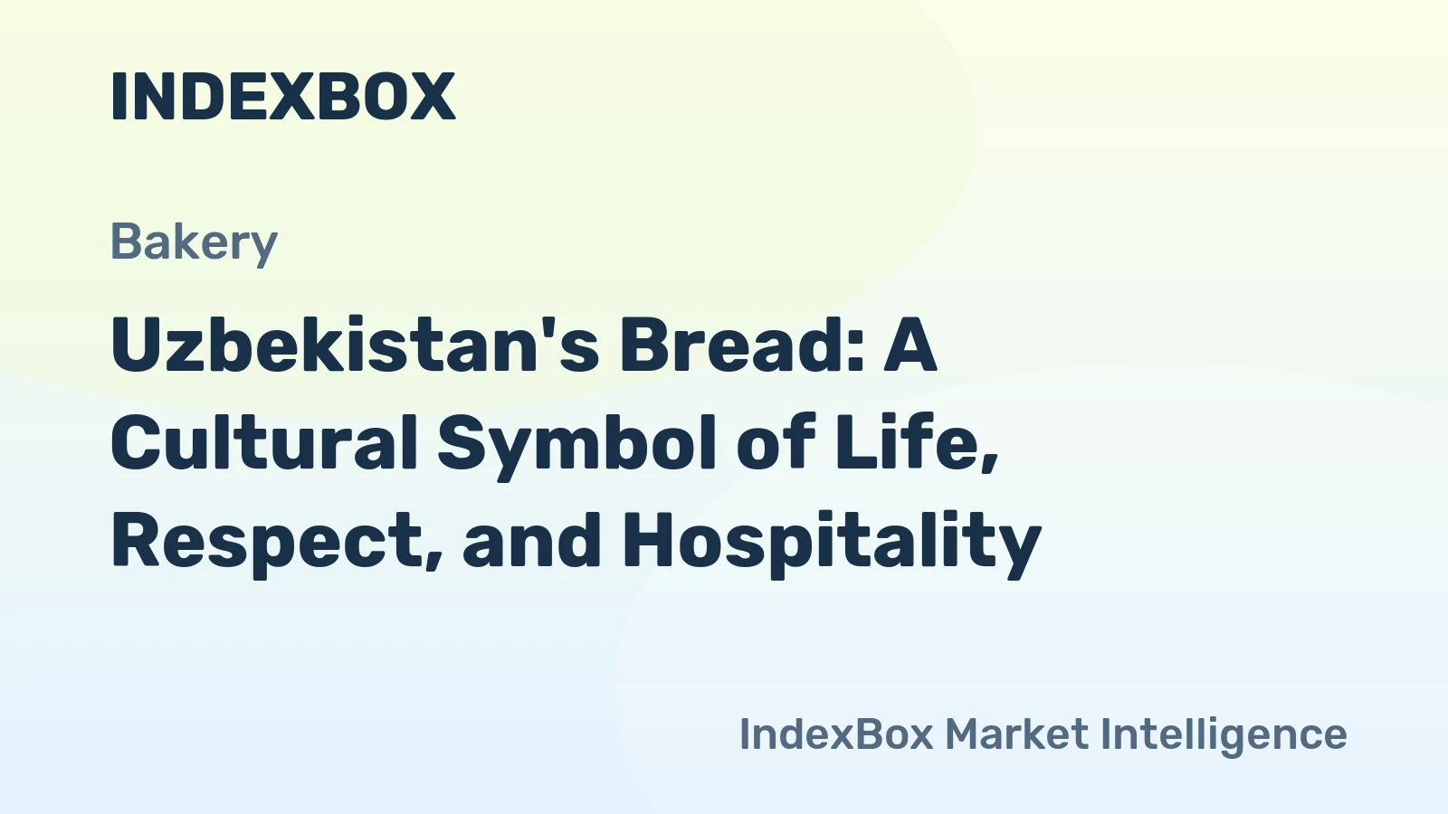 Uzbekistan's Bread: A Cultural Symbol of Life, Respect, and Hospitality