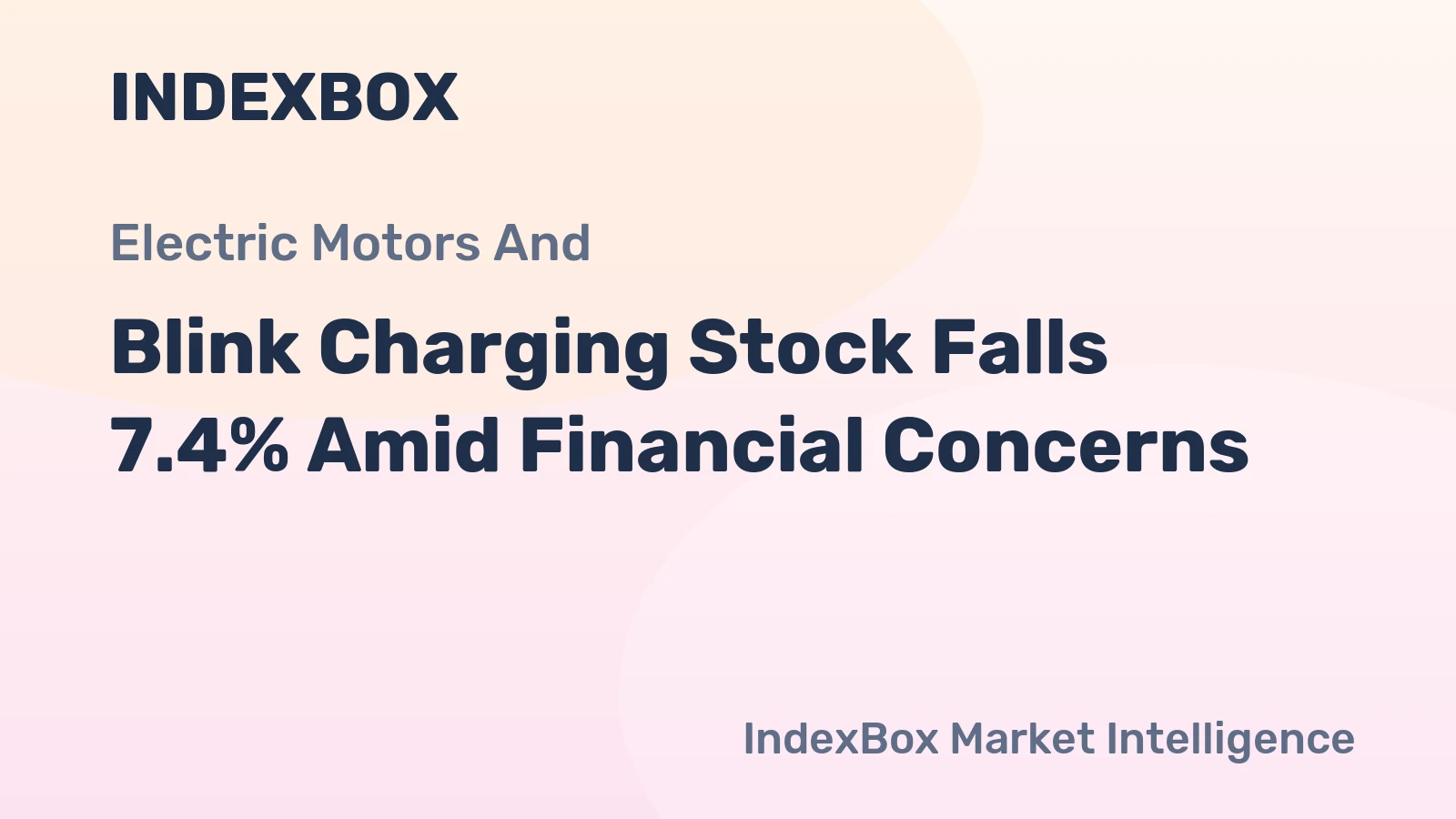 Blink Charging Stock Falls 7.4% Amid Financial Concerns