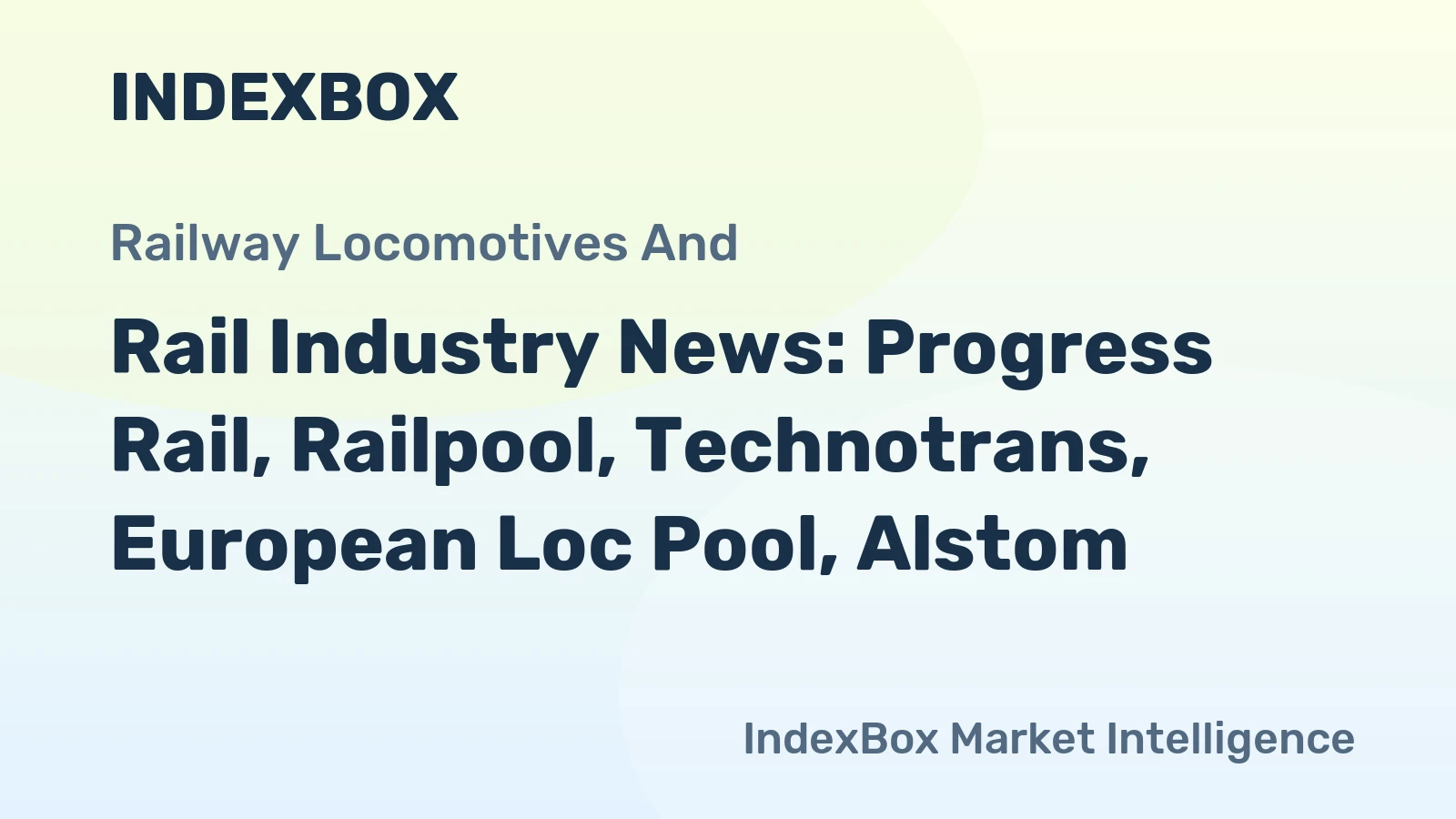 Rail Industry News: Progress Rail, Railpool, Technotrans, European Loc Pool, Alstom
