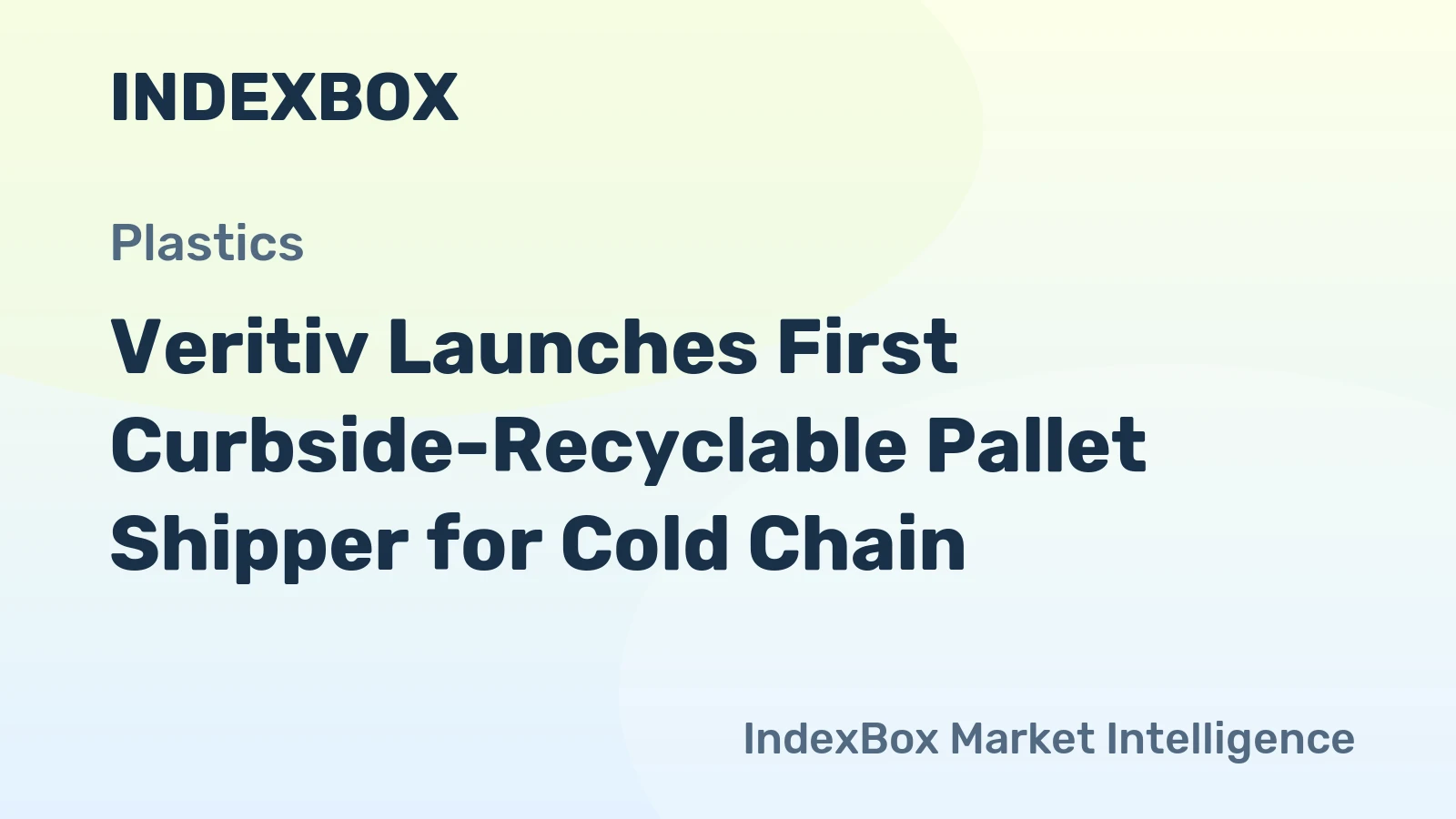 Veritiv Launches First Curbside-Recyclable Pallet Shipper for Cold Chain