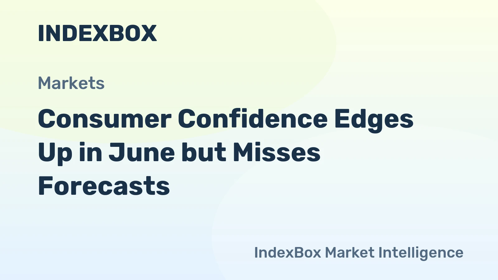 Consumer Confidence Edges Up in June but Misses Forecasts