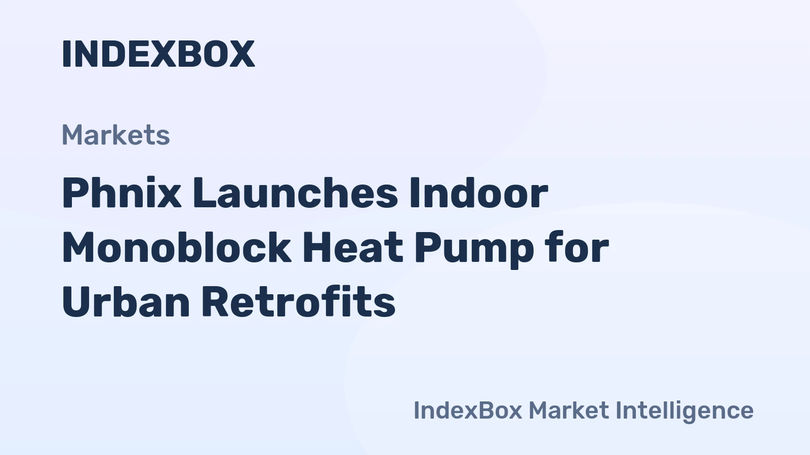 Phnix Launches Indoor Monoblock Heat Pump for Urban Retrofits