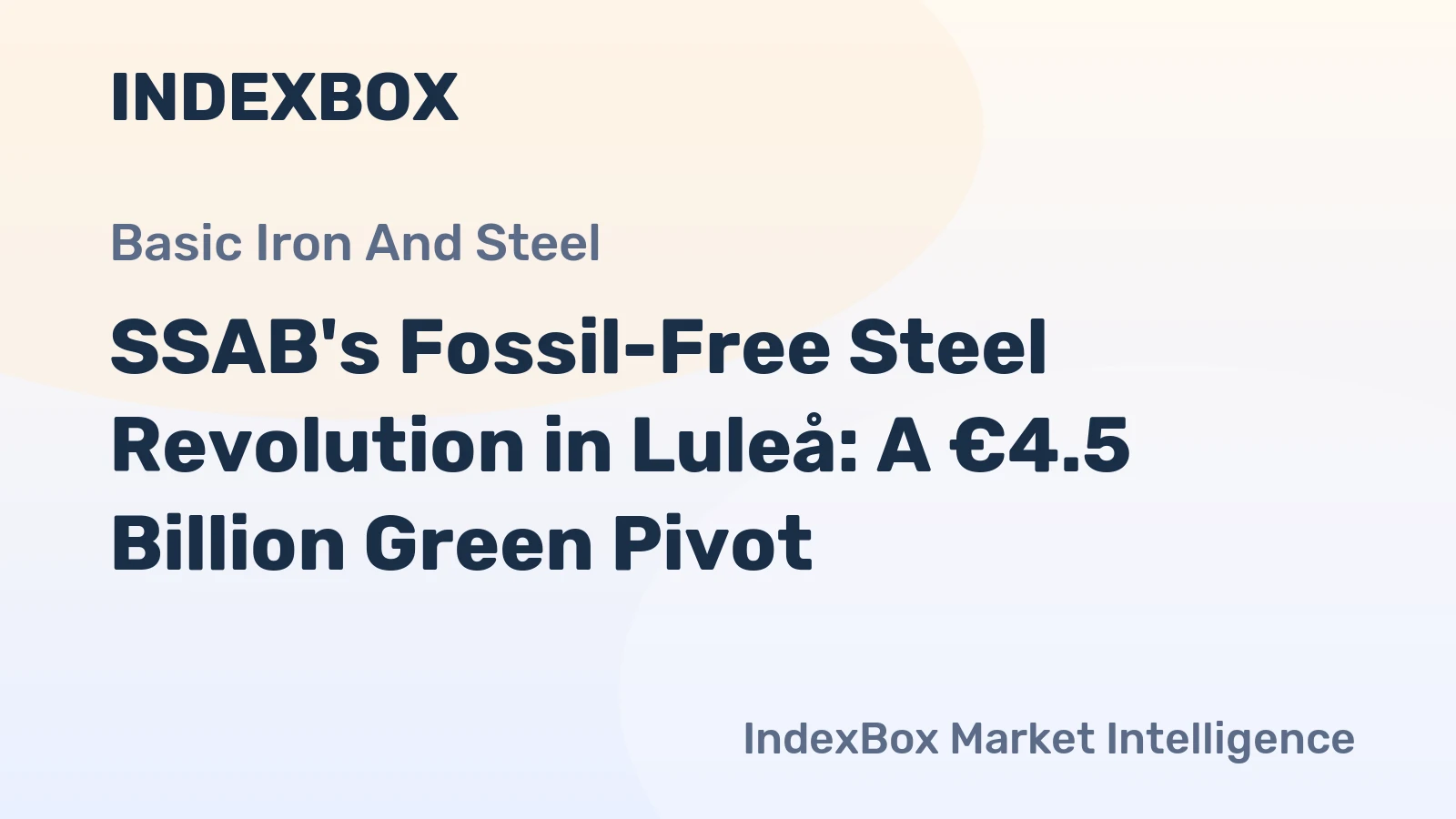 SSAB's Fossil-Free Steel Revolution in Luleå: A €4.5 Billion Green Pivot