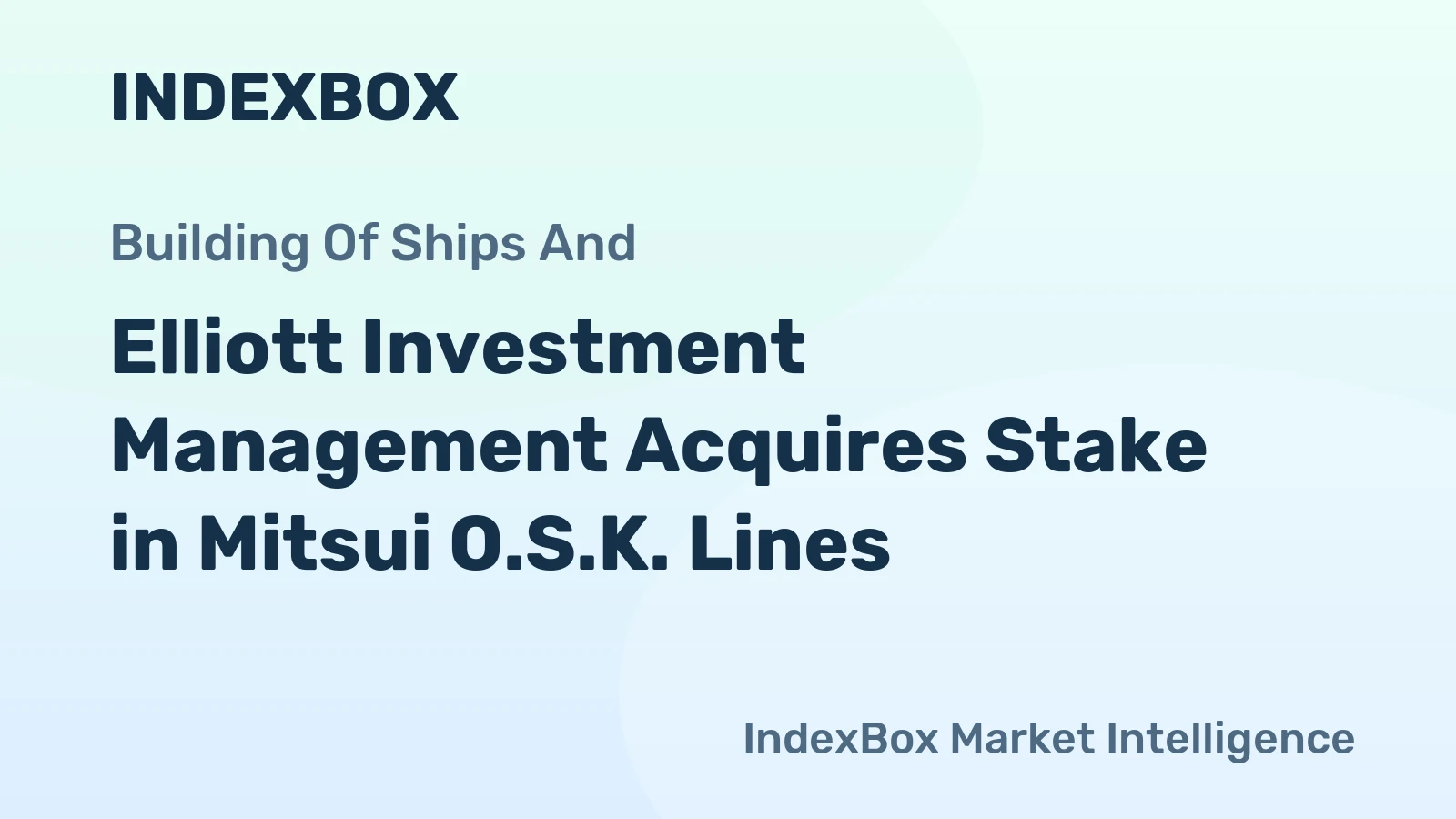 Elliott Investment Management Acquires Stake in Mitsui O.S.K. Lines