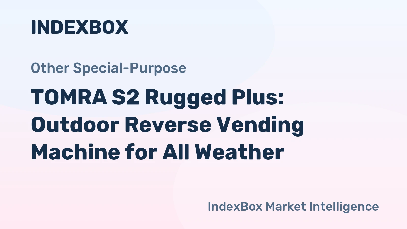 TOMRA S2 Rugged Plus: Outdoor Reverse Vending Machine for All Weather