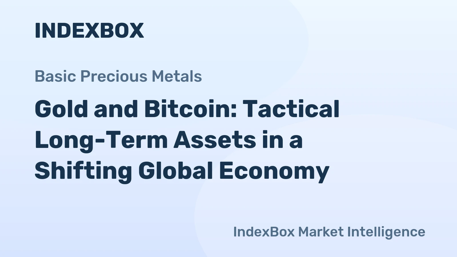 Gold and Bitcoin: Tactical Long-Term Assets in a Shifting Global Economy