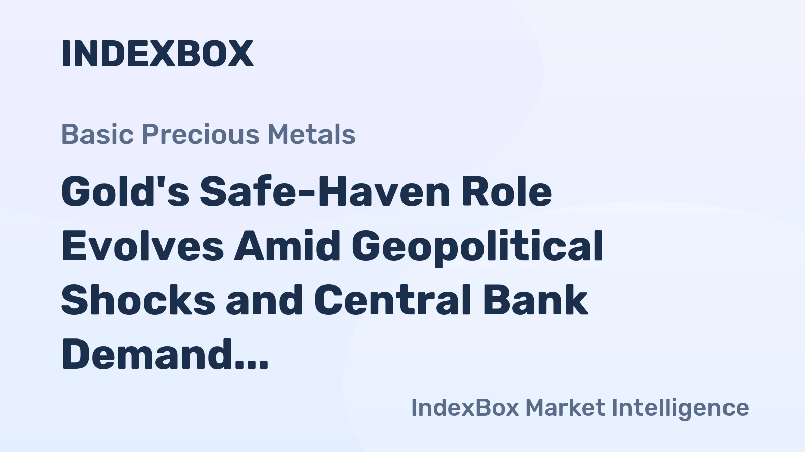 Gold's Safe-Haven Role Evolves Amid Geopolitical Shocks and Central Bank Demand