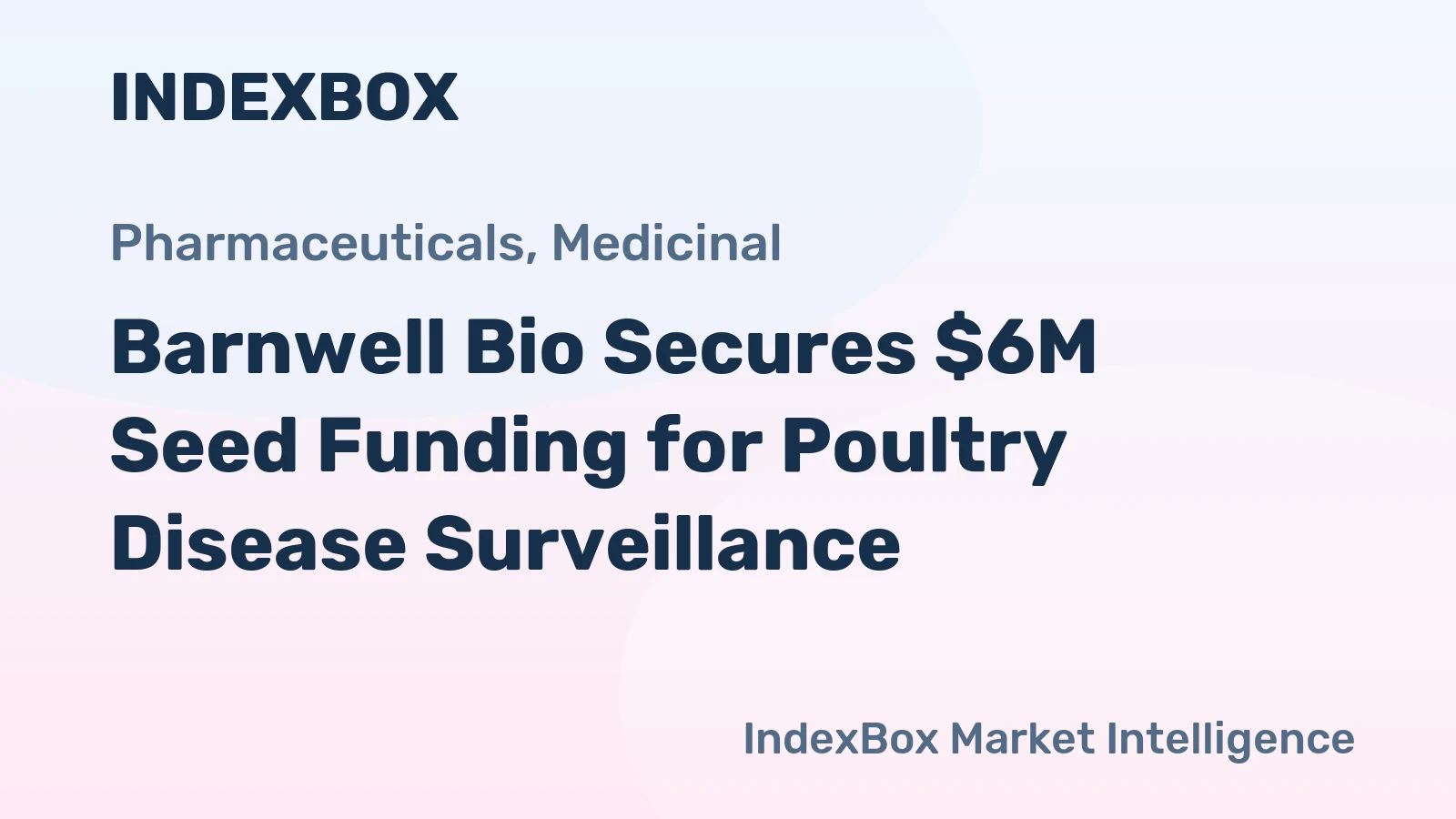 Barnwell Bio Secures $6M Seed Funding for Poultry Disease Surveillance