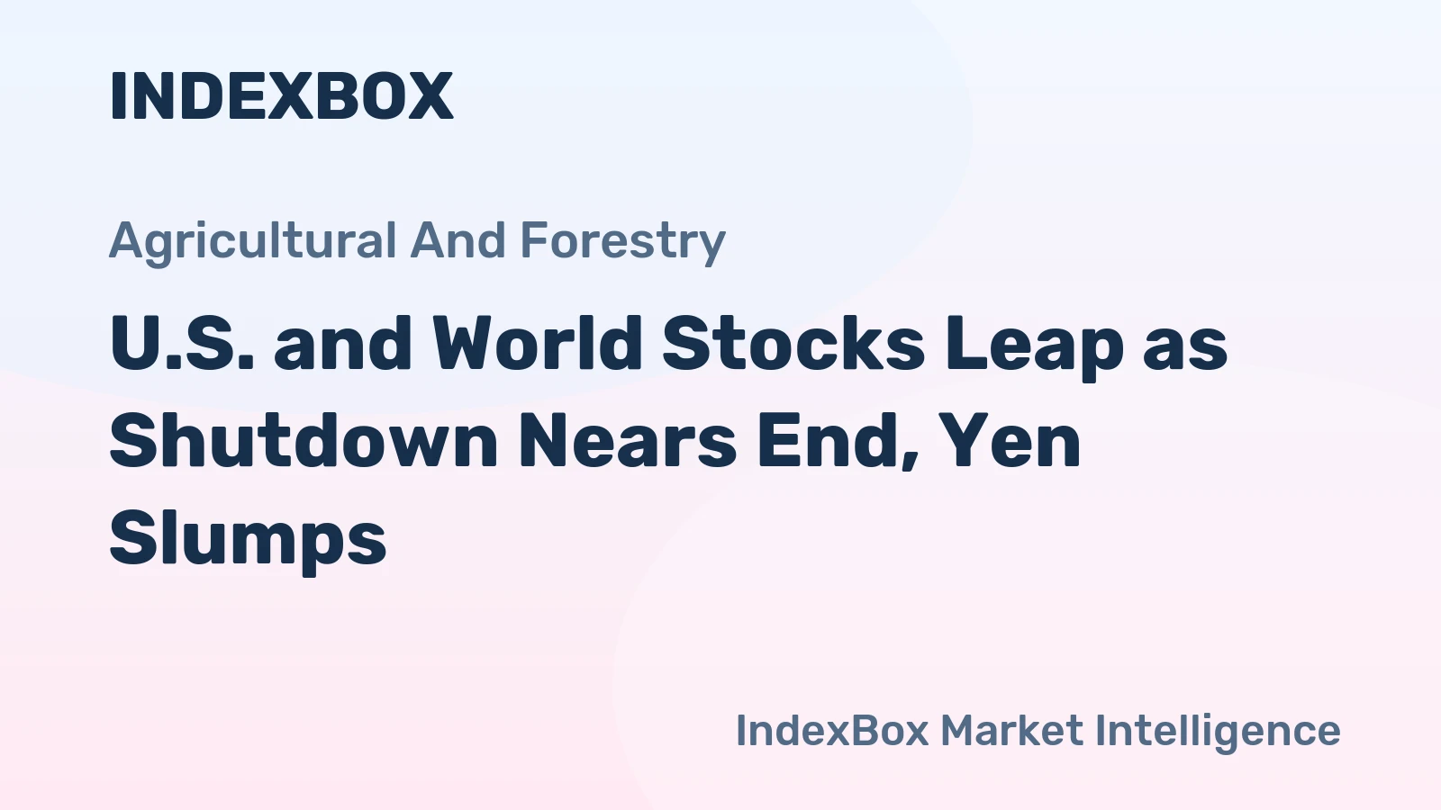 U.S. and World Stocks Leap as Shutdown Nears End, Yen Slumps