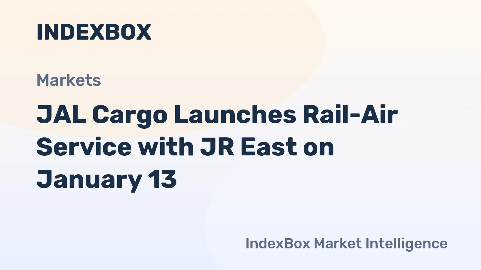 JAL Cargo Launches Rail-Air Service with JR East on January 13