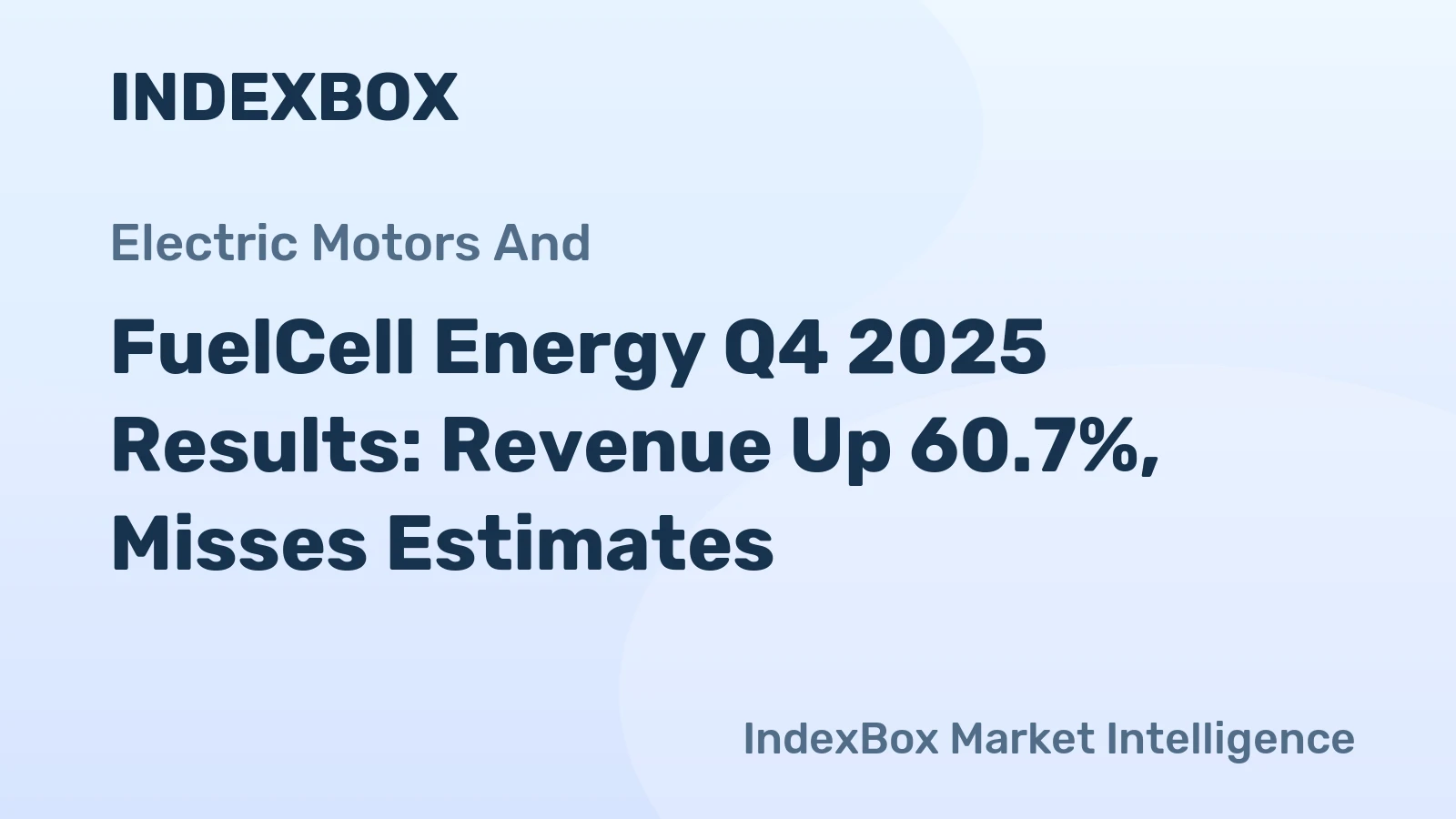 FuelCell Energy Q4 2025 Results: Revenue Up 60.7%, Misses Estimates