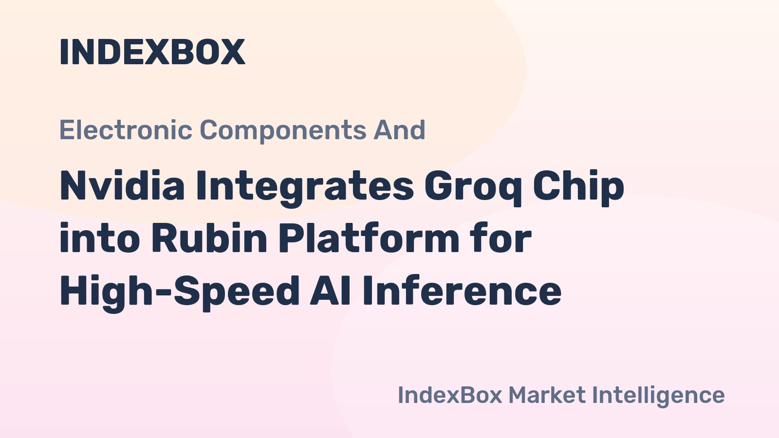 Nvidia Integrates Groq Chip into Rubin Platform for High-Speed AI Inference
