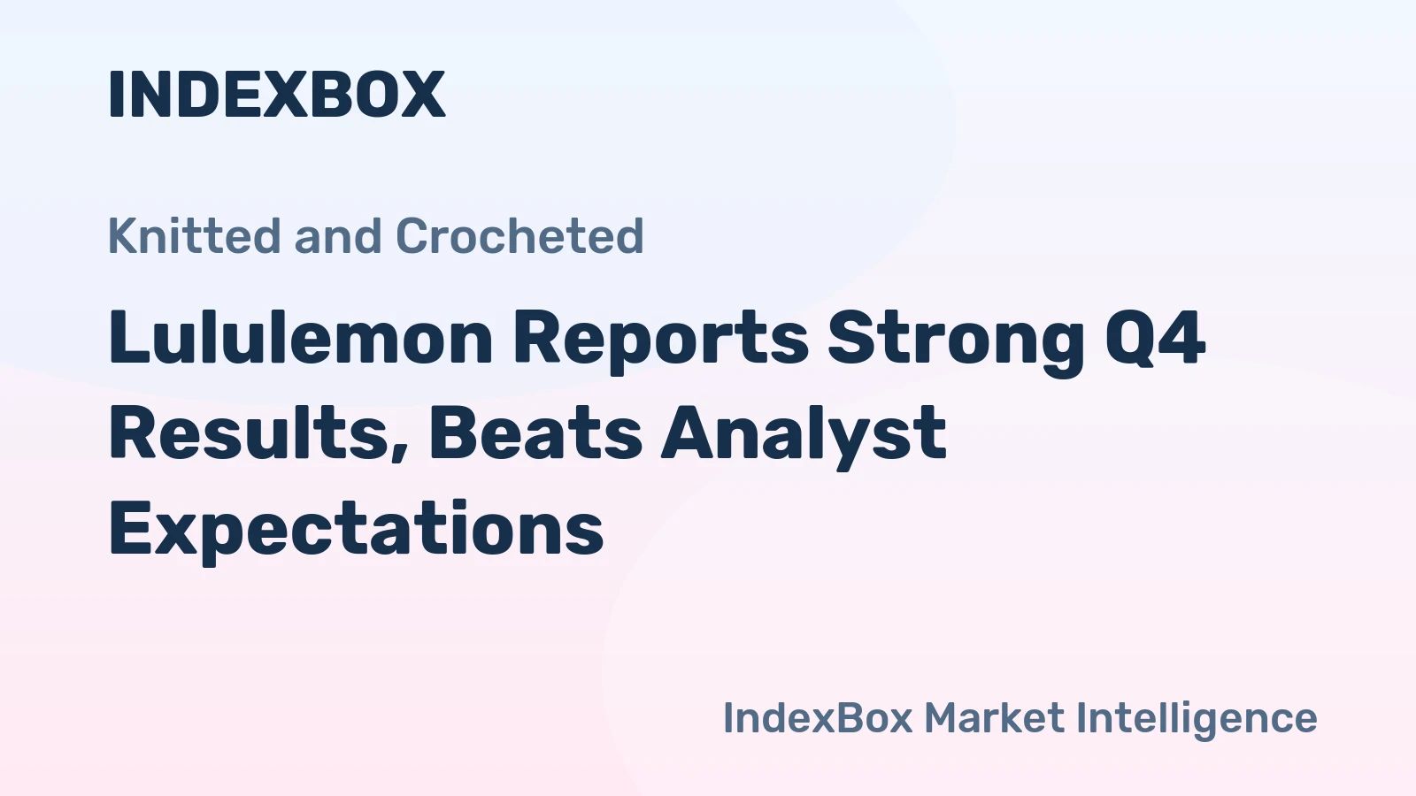 Lululemon Reports Strong Q4 Results, Beats Analyst Expectations