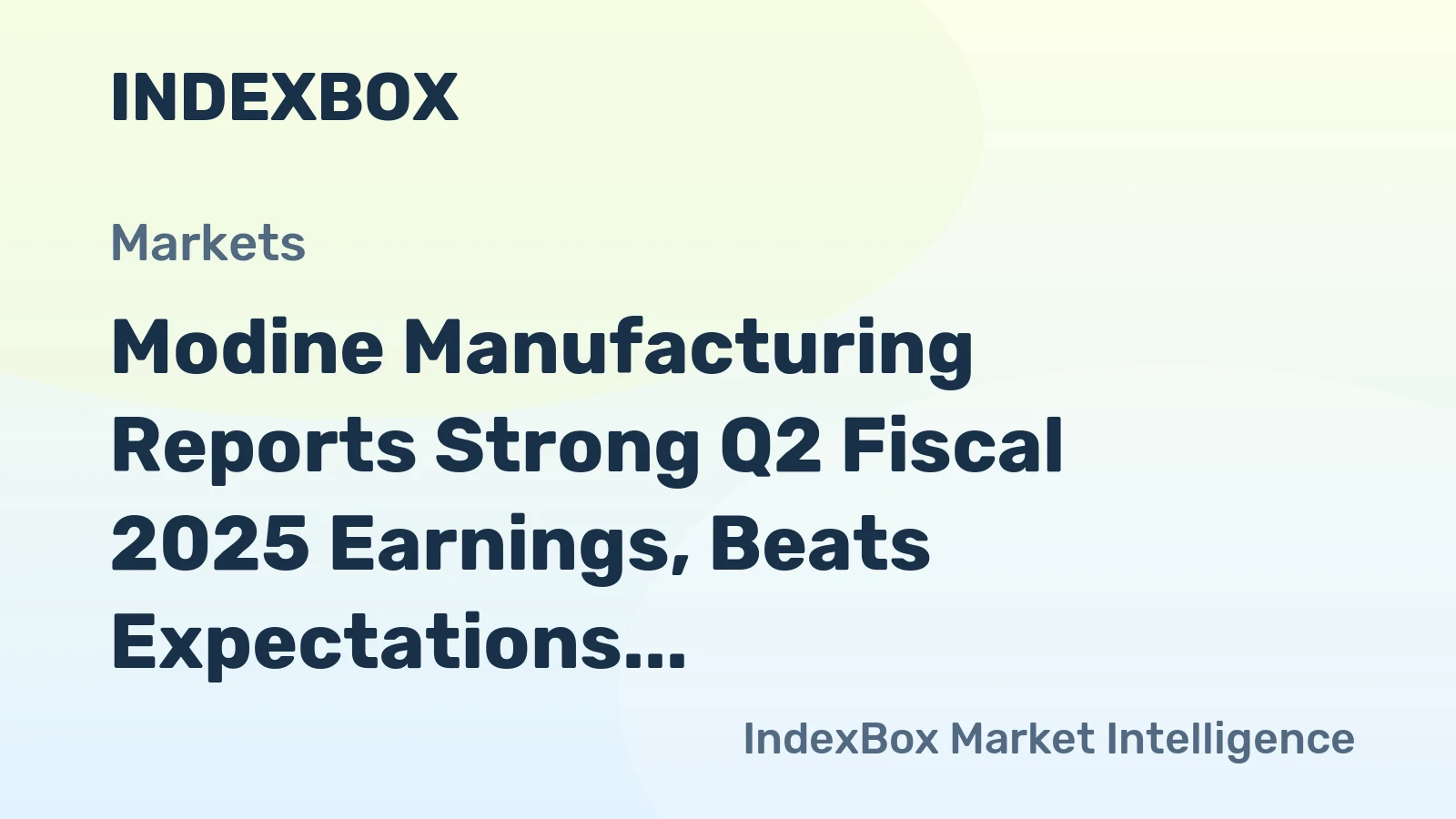 Modine Manufacturing Reports Strong Q2 Fiscal 2025 Earnings, Beats Expectations