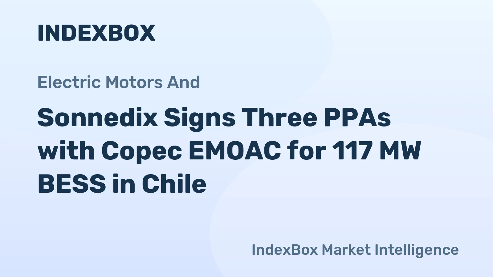 Sonnedix Signs Three PPAs with Copec EMOAC for 117 MW BESS in Chile