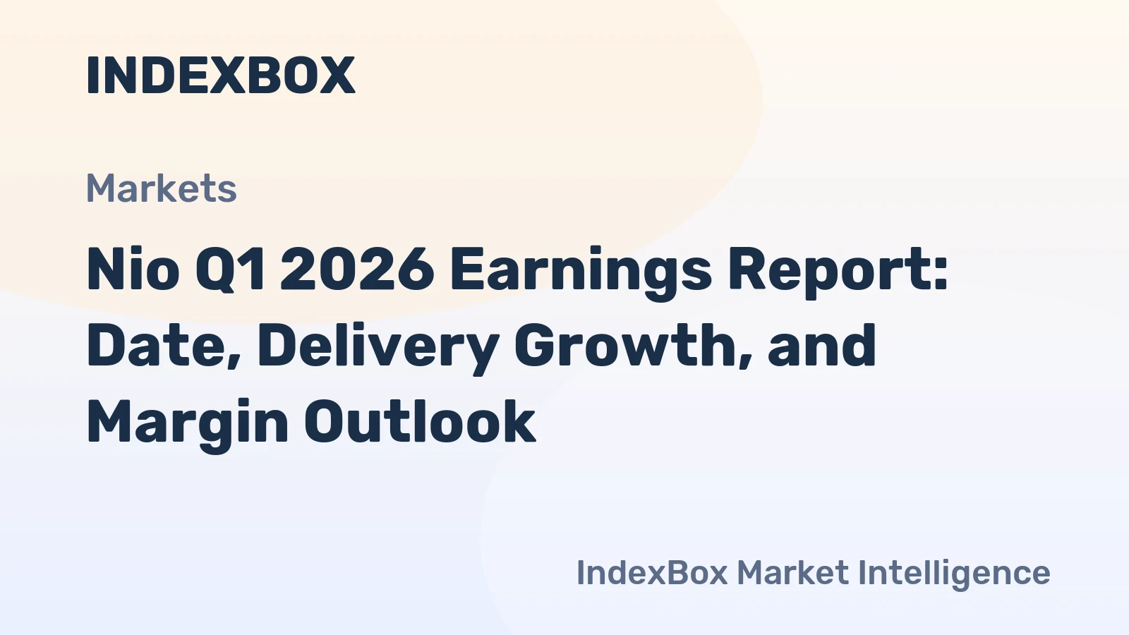 Nio Q1 2026 Earnings Report: Date, Delivery Growth, and Margin Outlook