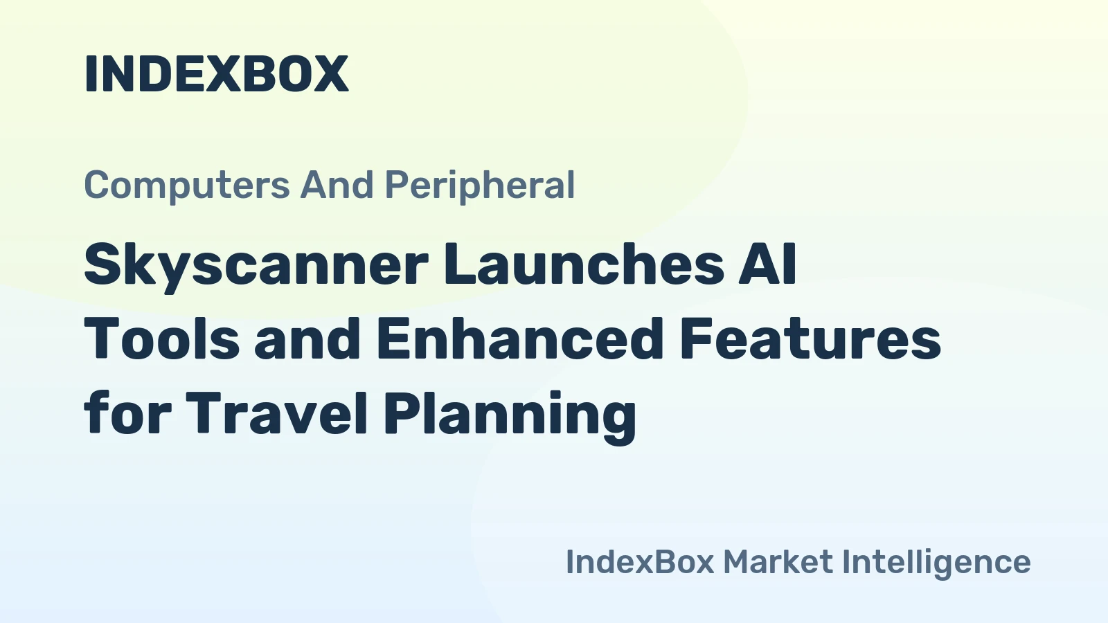 Skyscanner Launches AI Tools and Enhanced Features for Travel Planning