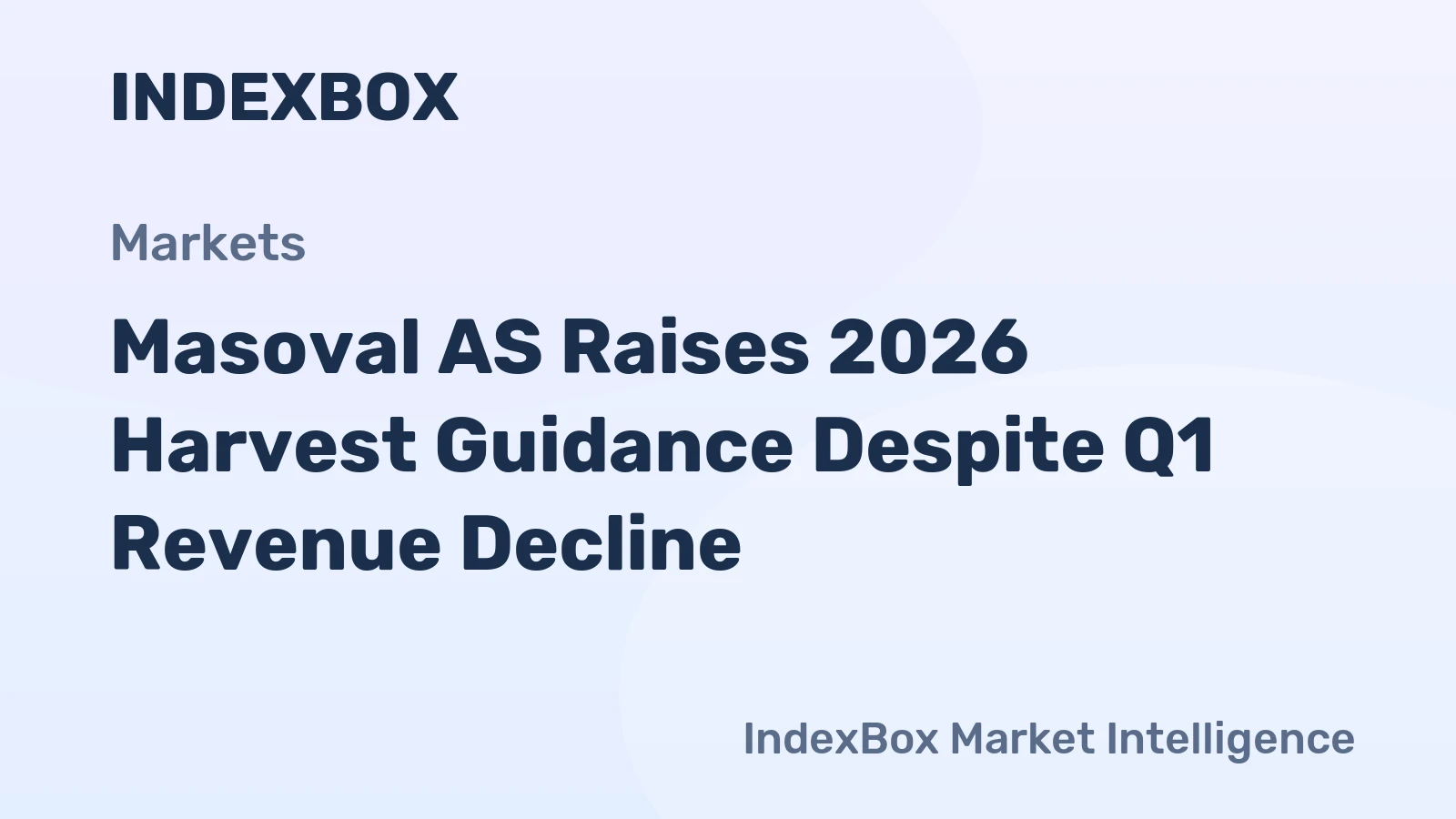 Masoval AS Raises 2026 Harvest Guidance Despite Q1 Revenue Decline