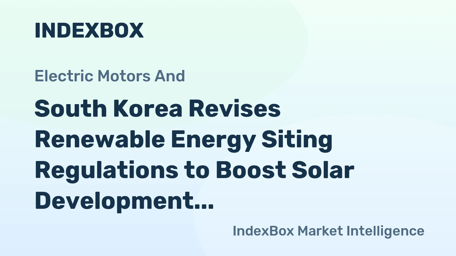 South Korea Revises Renewable Energy Siting Regulations to Boost Solar Development