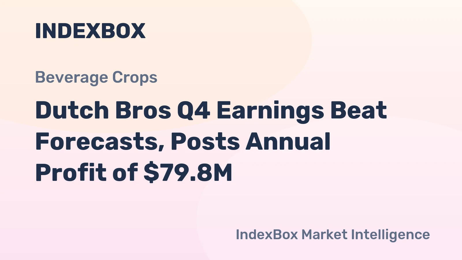 Dutch Bros Q4 Earnings Beat Forecasts, Posts Annual Profit of $79.8M