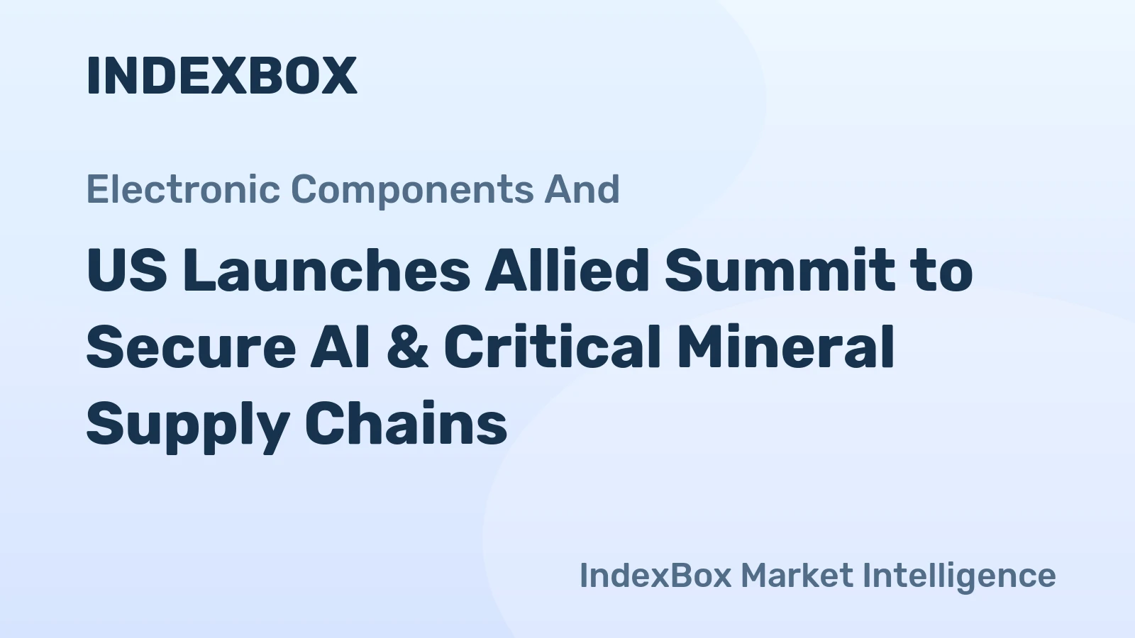 US Launches Allied Summit to Secure AI & Critical Mineral Supply Chains