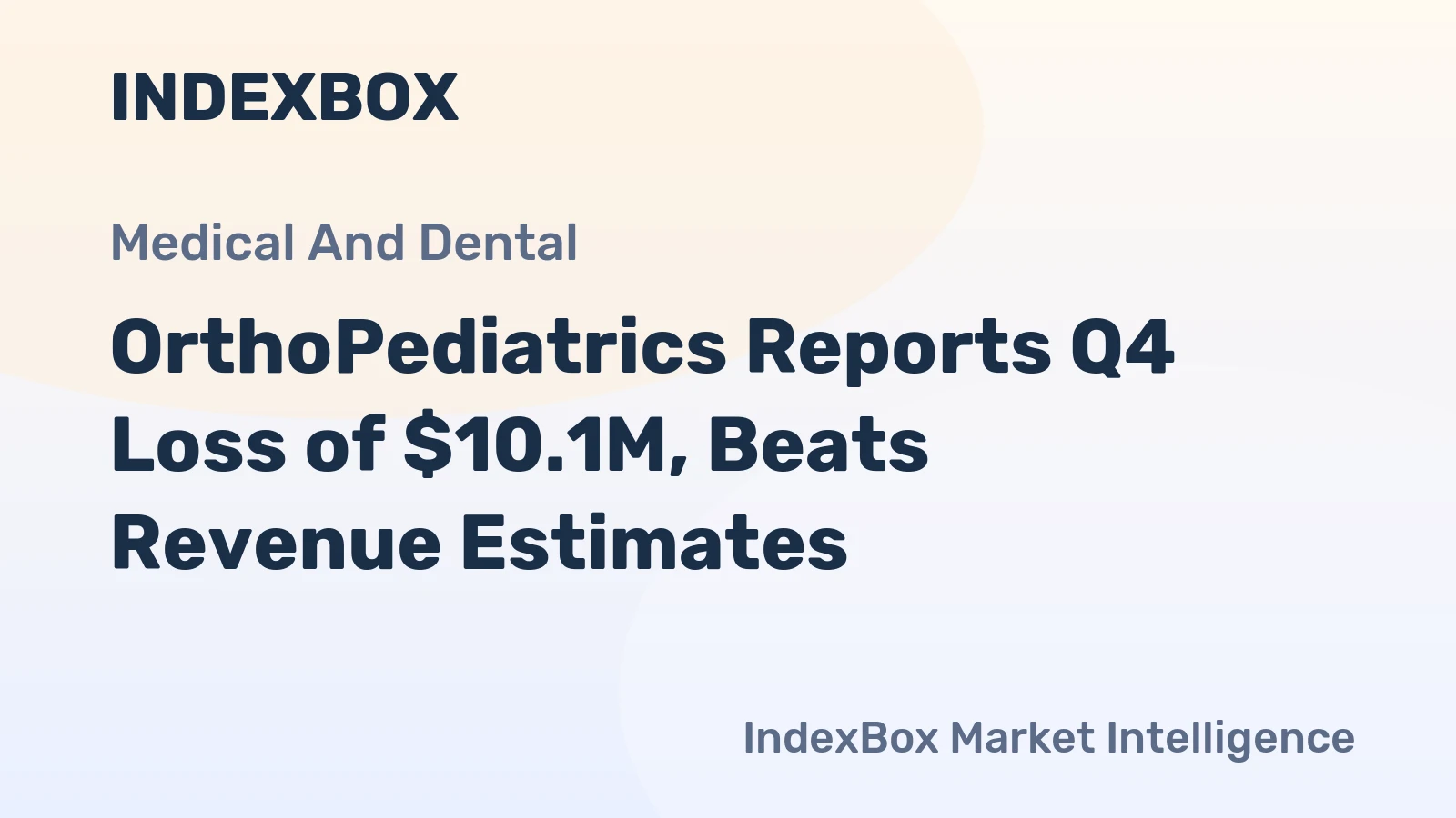 OrthoPediatrics Reports Q4 Loss of $10.1M, Beats Revenue Estimates