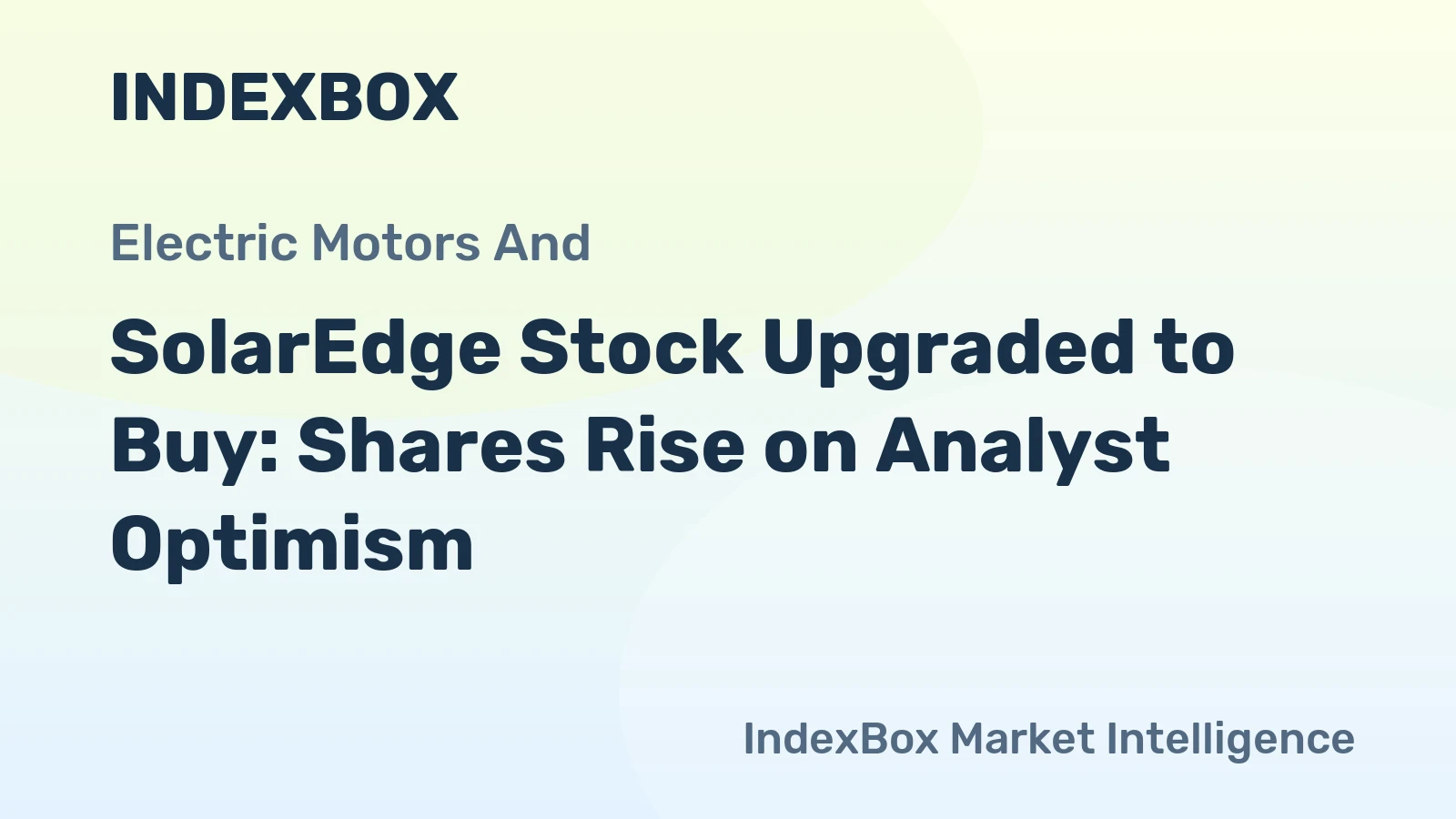 SolarEdge Stock Upgraded to Buy: Shares Rise on Analyst Optimism