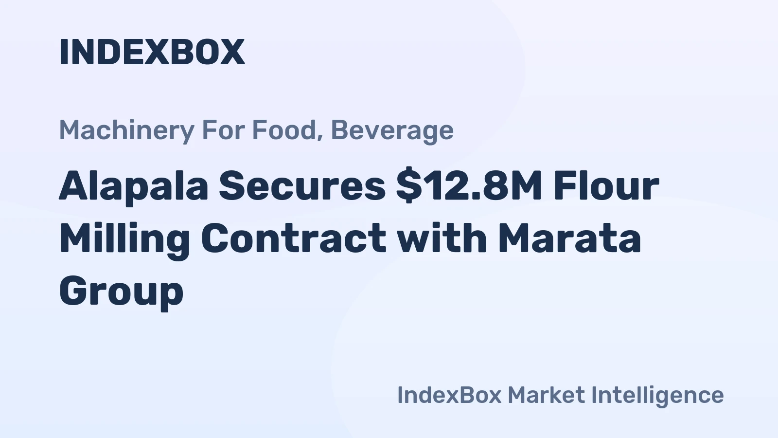 Alapala Secures $12.8M Flour Milling Contract with Marata Group