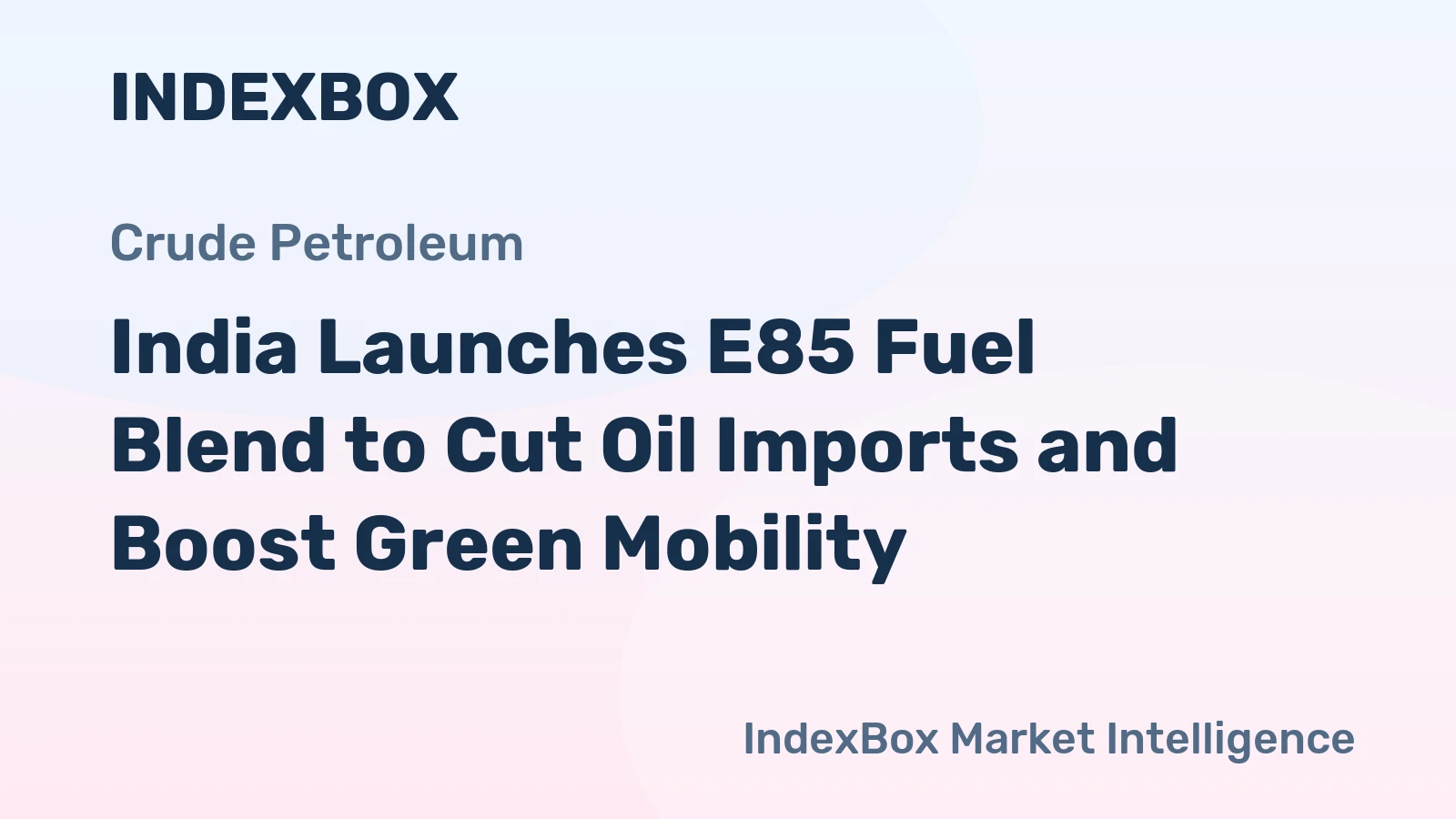 India Launches E85 Fuel Blend to Cut Oil Imports and Boost Green Mobility
