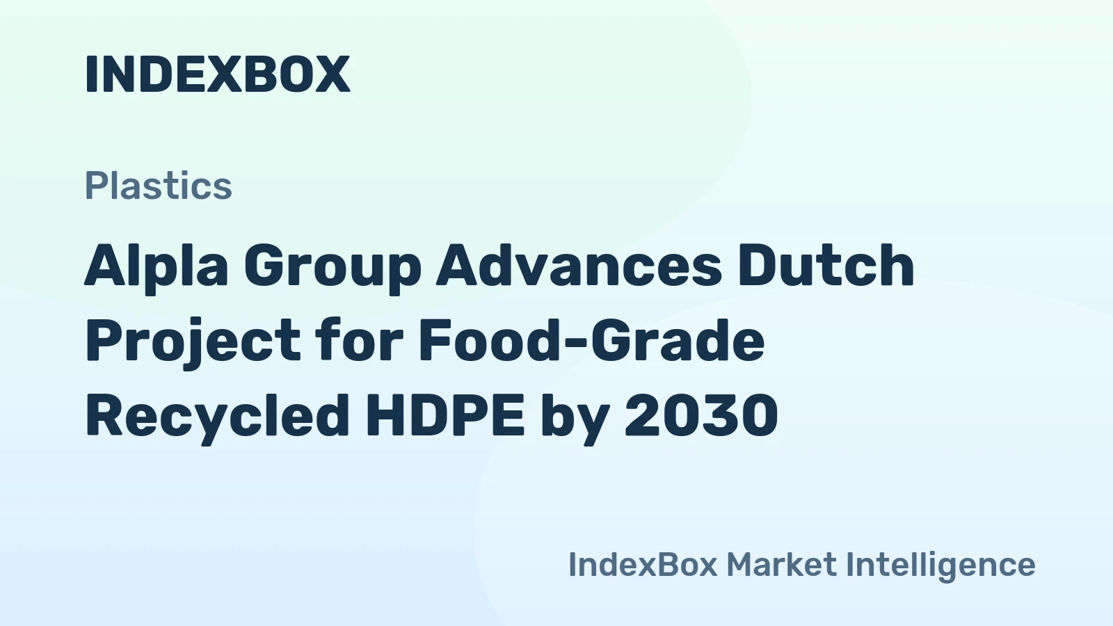 Alpla Group Advances Dutch Project for Food-Grade Recycled HDPE by 2030