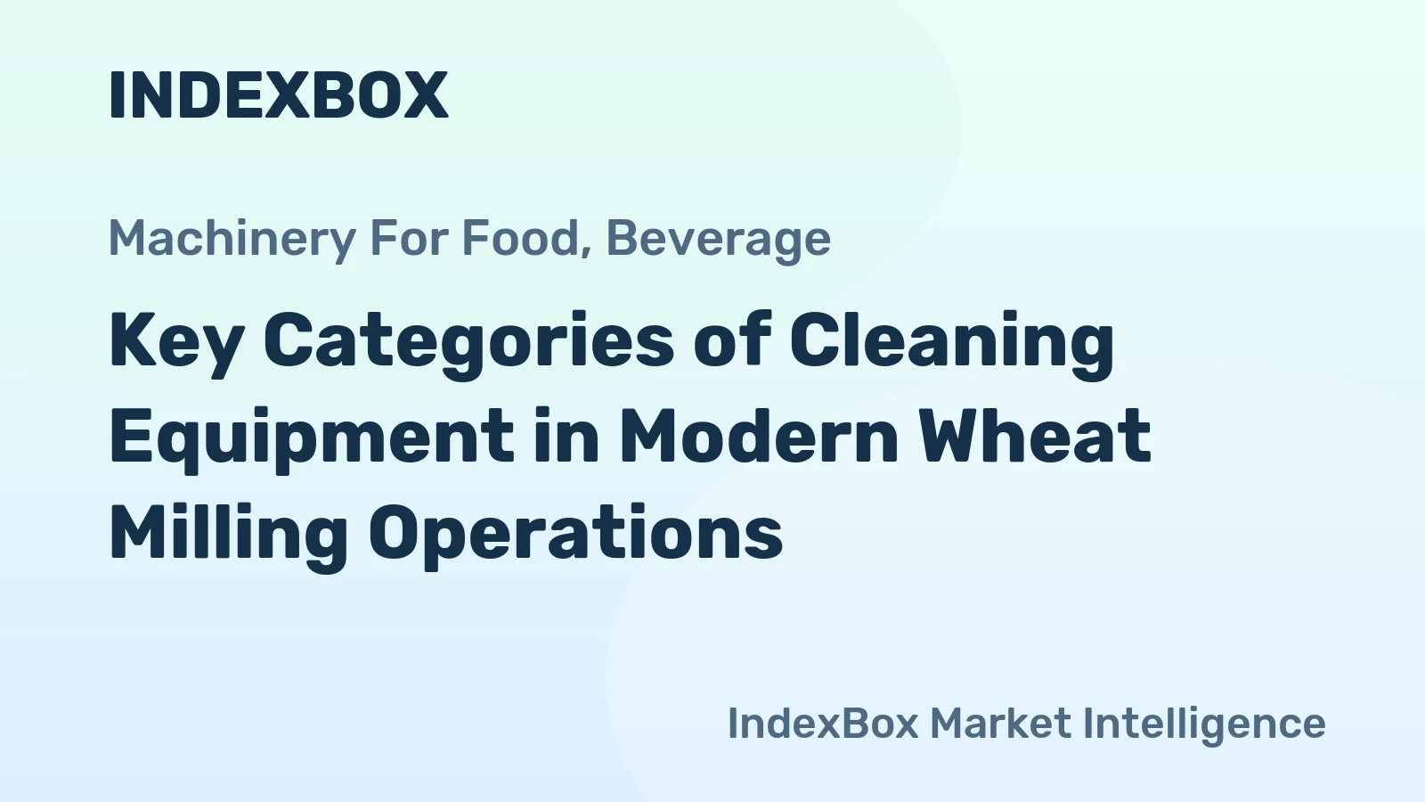 Key Categories of Cleaning Equipment in Modern Wheat Milling Operations