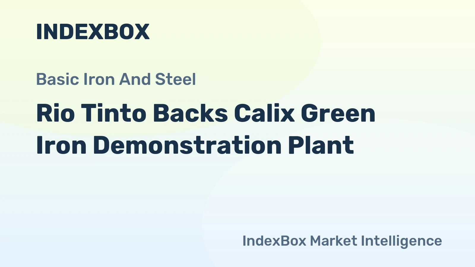 Rio Tinto Backs Calix Green Iron Demonstration Plant