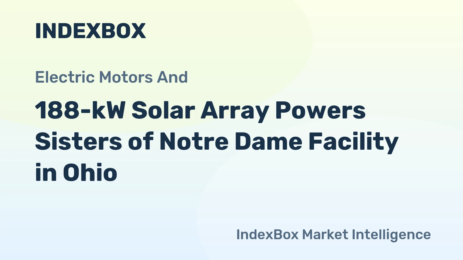 188-kW Solar Array Powers Sisters of Notre Dame Facility in Ohio