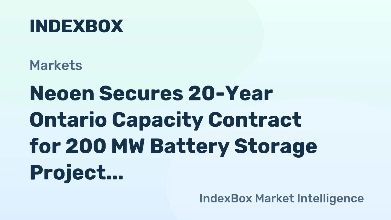 Neoen Secures 20-Year Ontario Capacity Contract for 200 MW Battery Storage Project