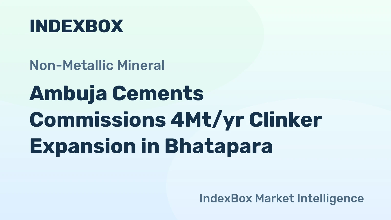 Ambuja Cements Commissions 4Mt/yr Clinker Expansion in Bhatapara