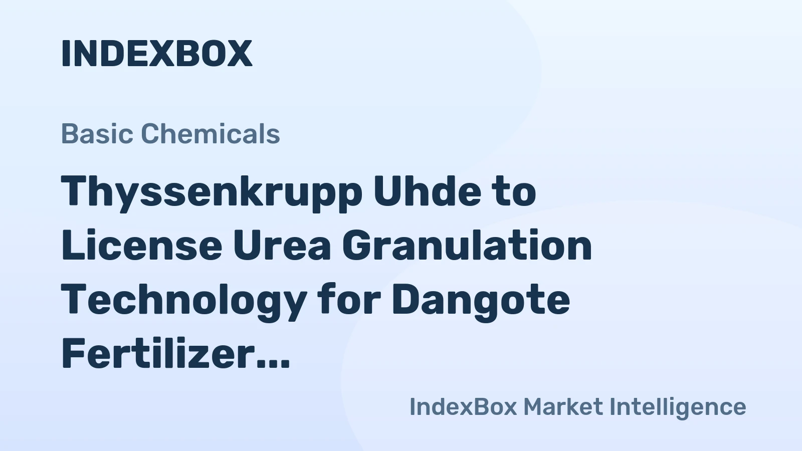 Thyssenkrupp Uhde to License Urea Granulation Technology for Dangote Fertilizer Expansion