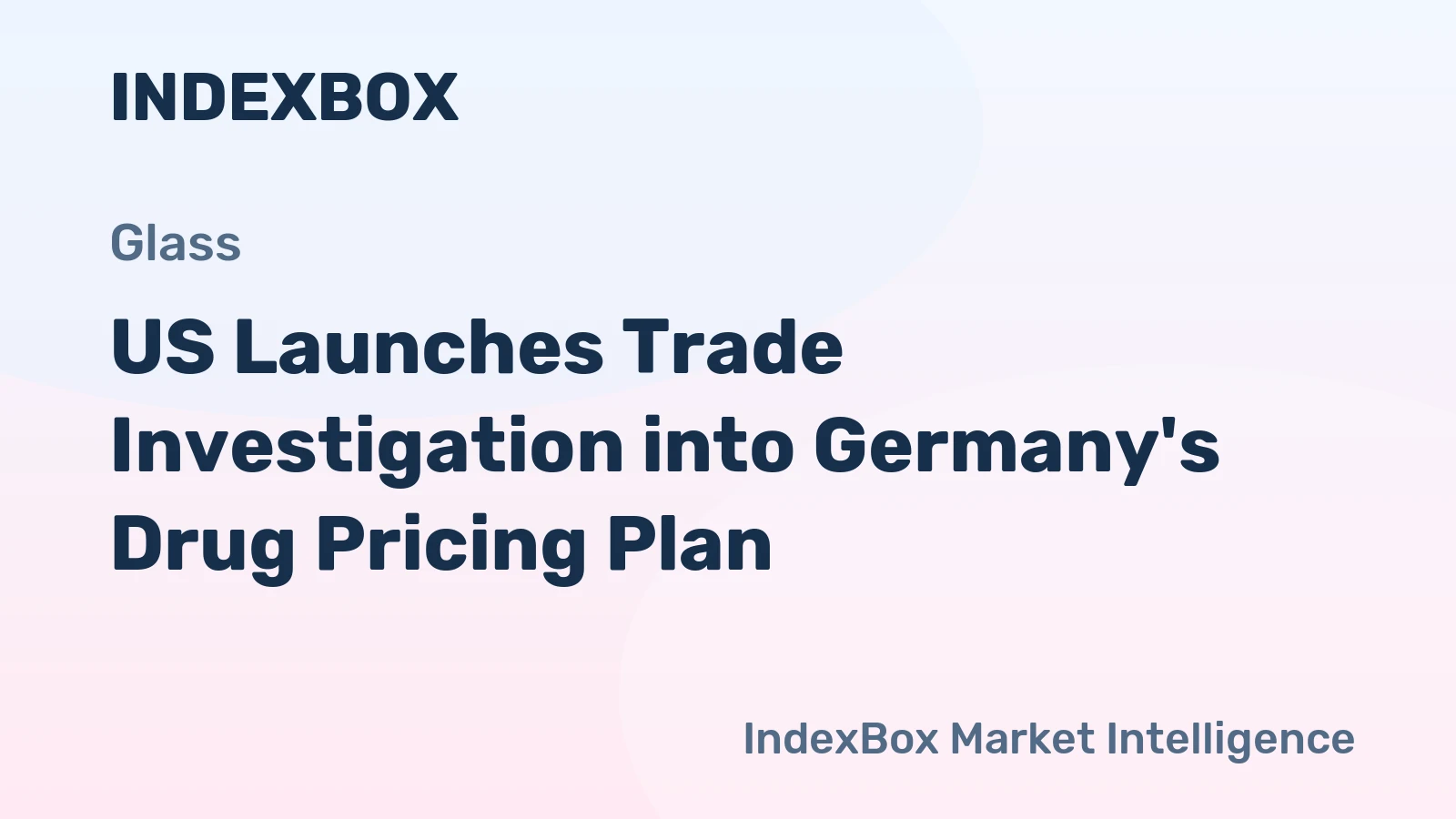 US Launches Trade Investigation into Germany's Drug Pricing Plan