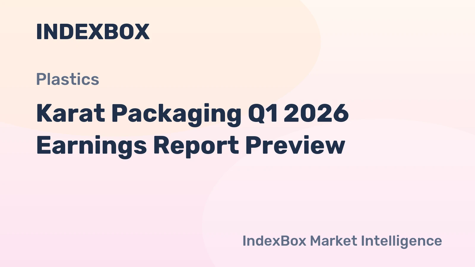 Karat Packaging Q1 2026 Earnings Report Preview