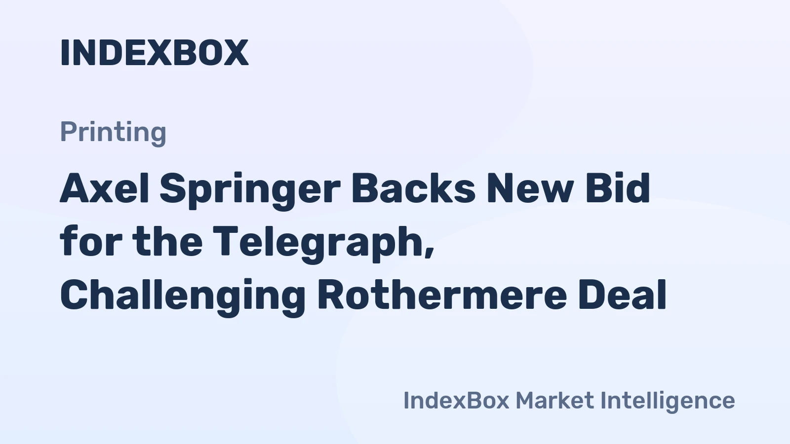 Axel Springer Backs New Bid for the Telegraph, Challenging Rothermere Deal