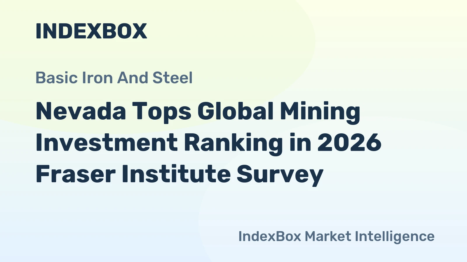 Nevada Tops Global Mining Investment Ranking in 2026 Fraser Institute Survey