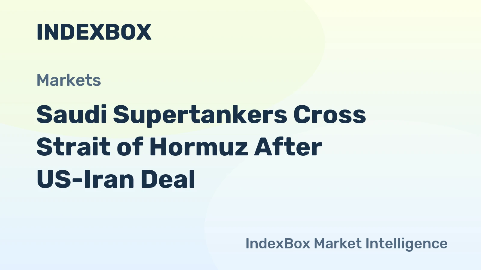 Saudi Supertankers Cross Strait of Hormuz After US-Iran Deal