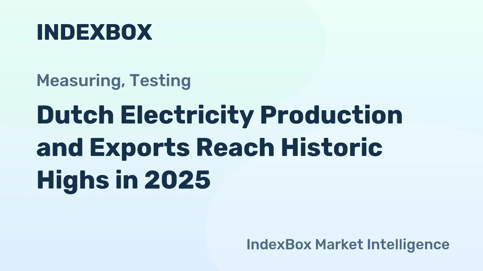 Dutch Electricity Production and Exports Reach Historic Highs in 2025
