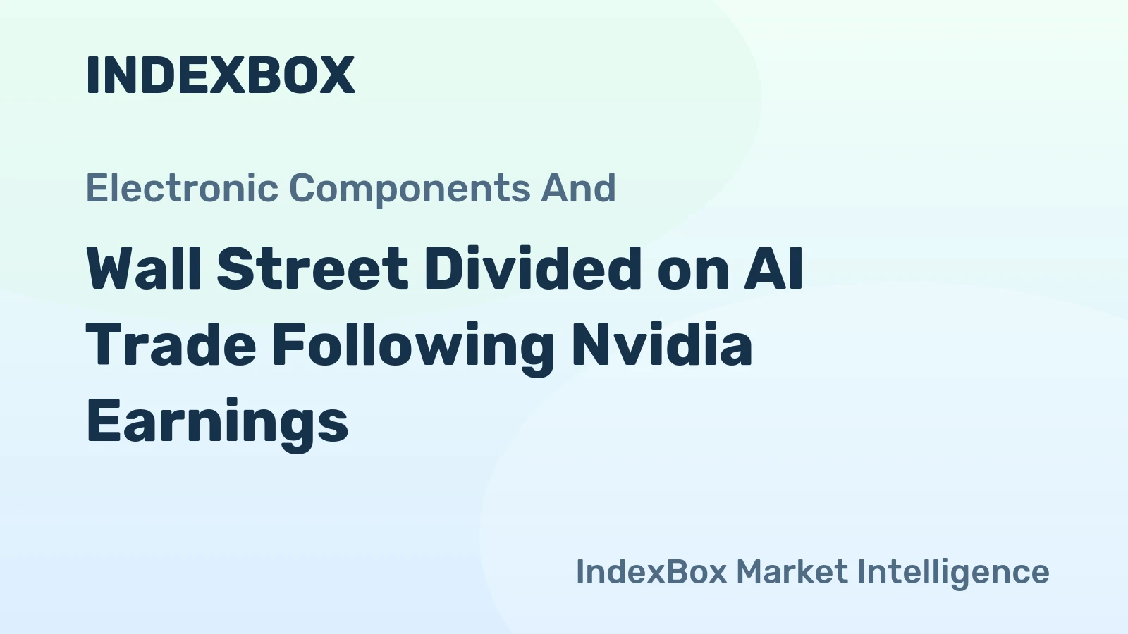 Wall Street Divided on AI Trade Following Nvidia Earnings