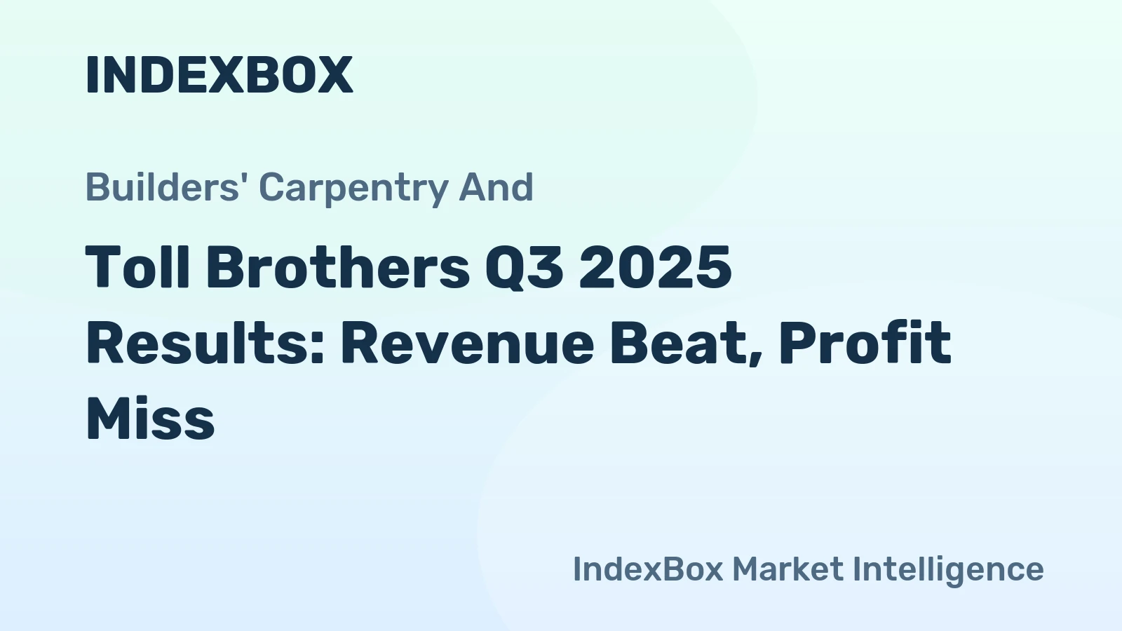 Toll Brothers Q3 2025 Results: Revenue Beat, Profit Miss