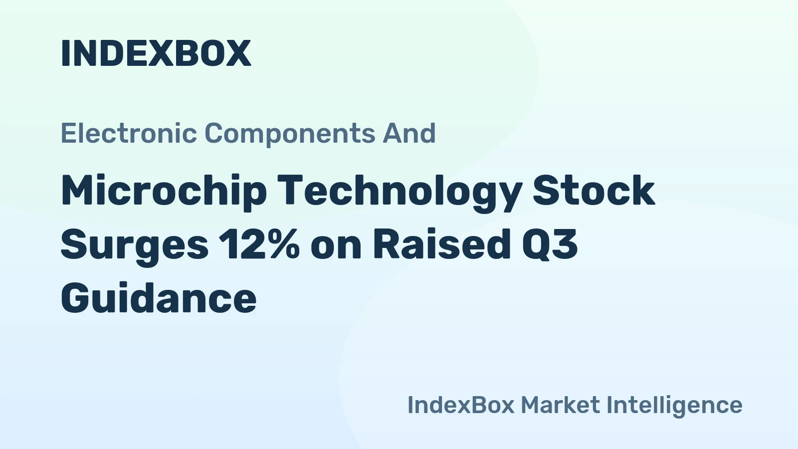 Microchip Technology Stock Surges 12% on Raised Q3 Guidance