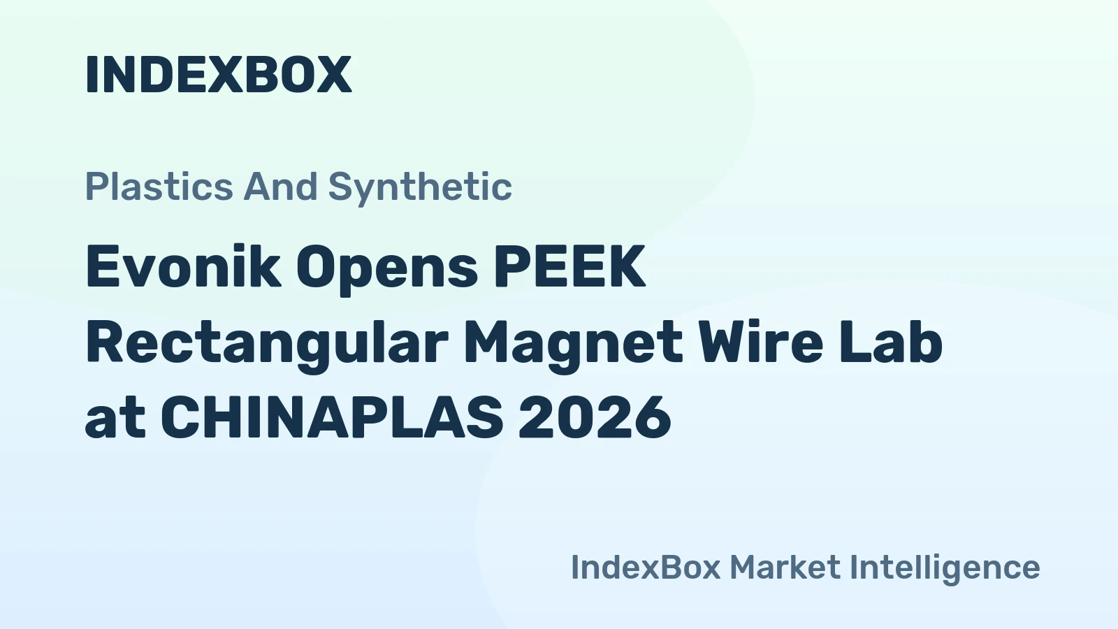 Evonik Opens PEEK Rectangular Magnet Wire Lab at CHINAPLAS 2026