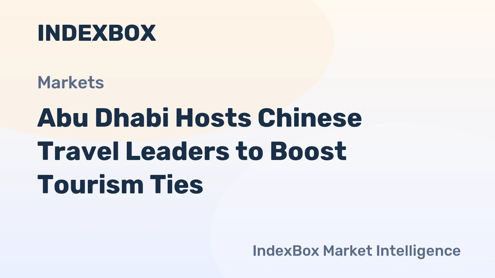 Abu Dhabi Hosts Chinese Travel Leaders to Boost Tourism Ties