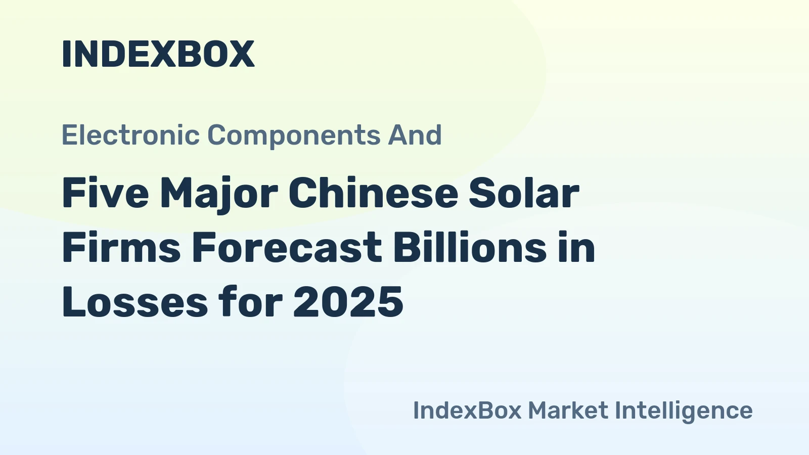 Five Major Chinese Solar Firms Forecast Billions in Losses for 2025